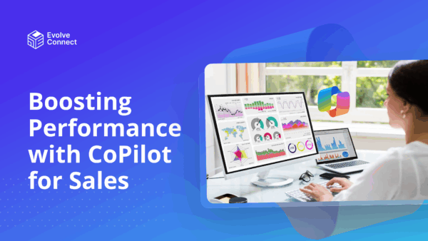 Boosting Performance with Microsoft CoPilot - Evolve Connect
