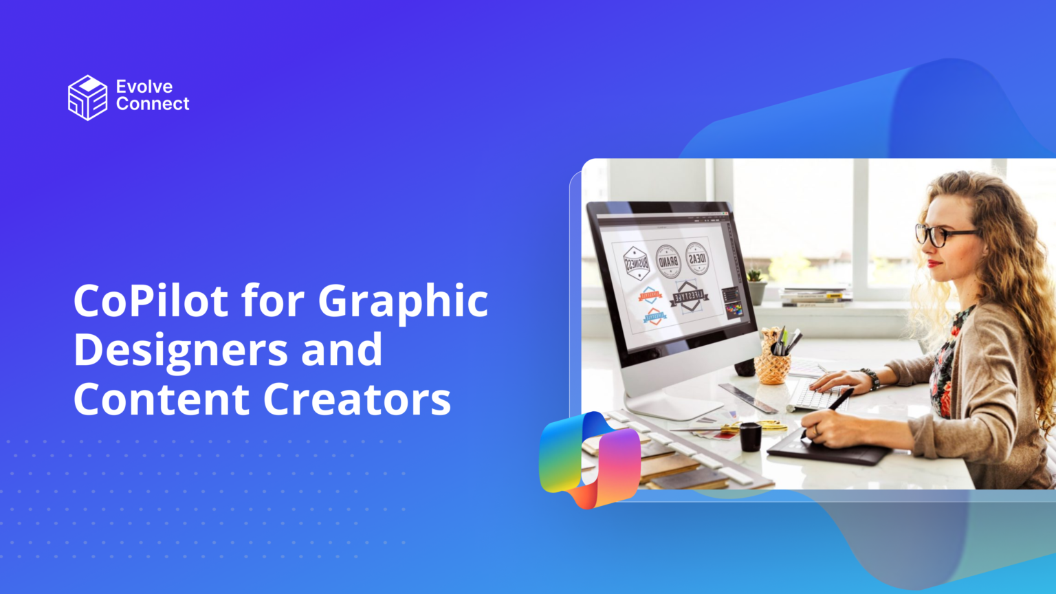 CoPilot for Graphic Designers and Content Creators - Evolve Connect